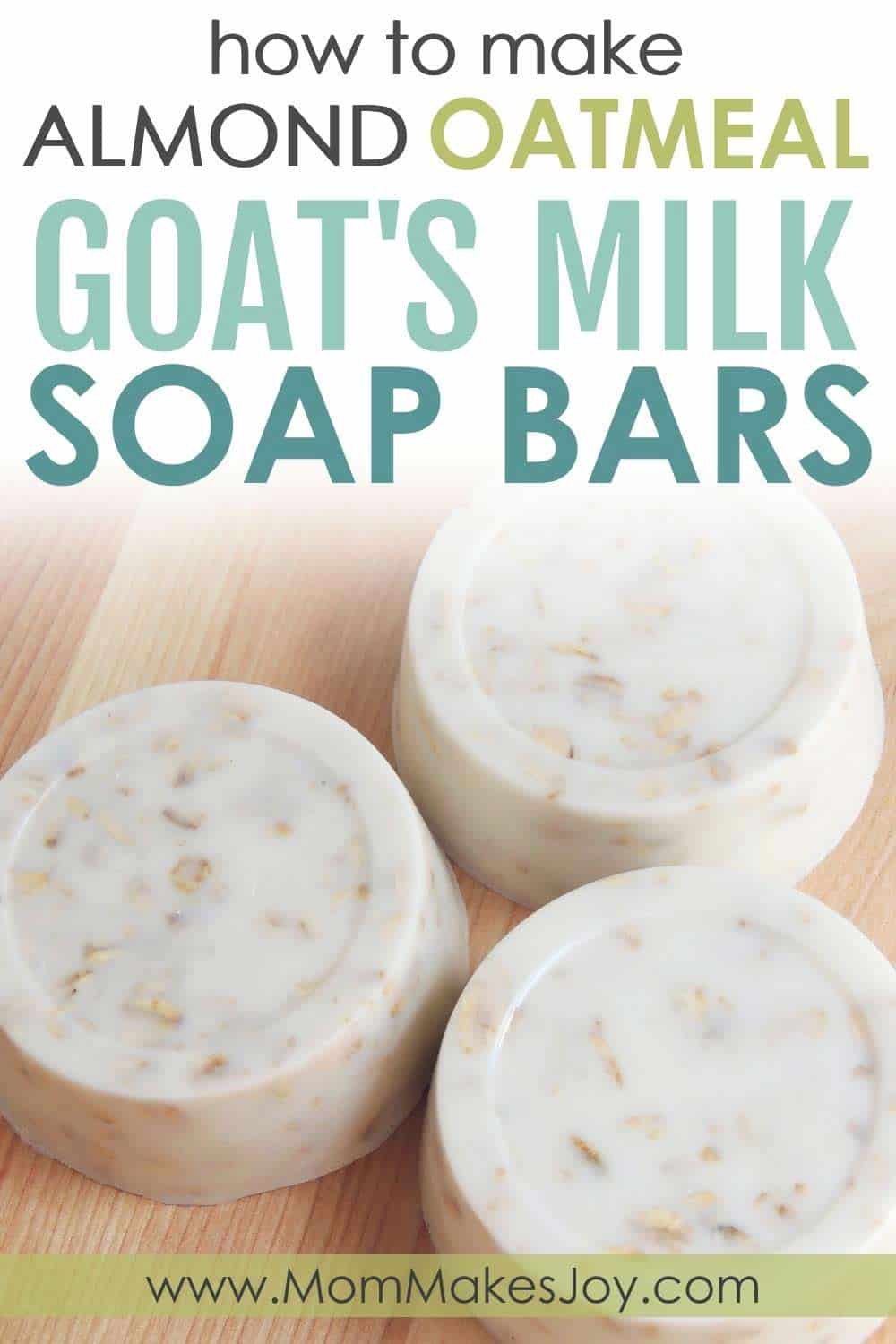 Almond Oatmeal Goat's Milk Soap - Mom Makes Joy
